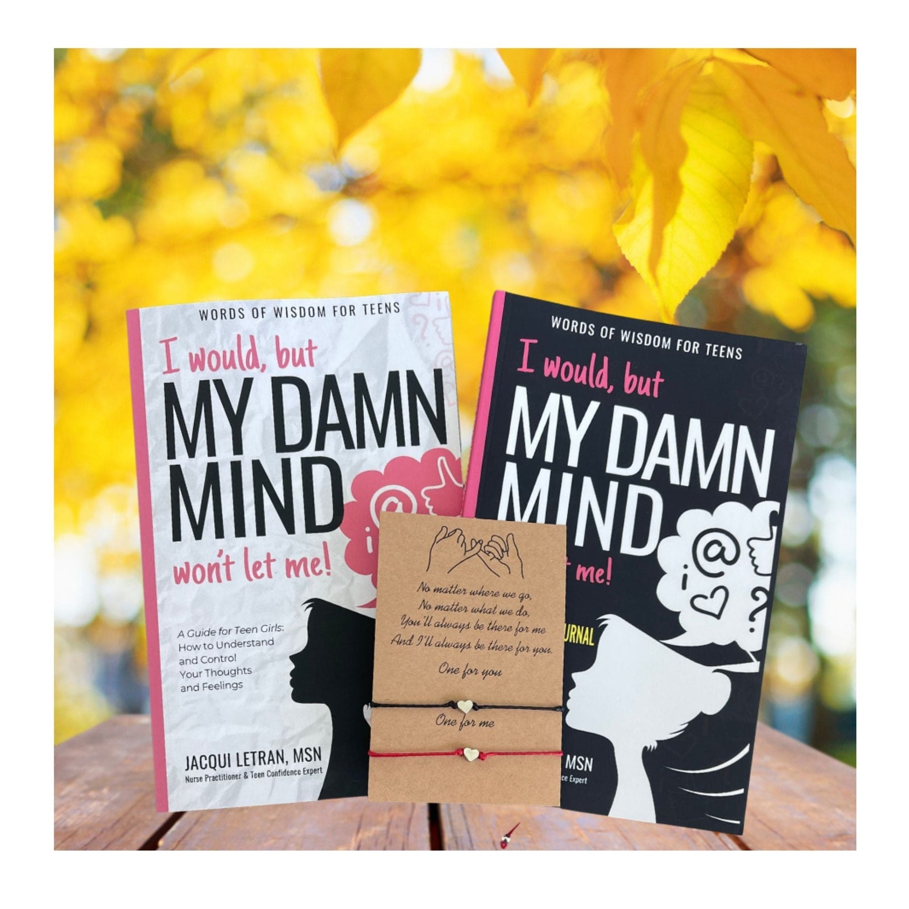 Self-Help Book for Teen Girls: I would, but MY DAMN MIND won't let me ...